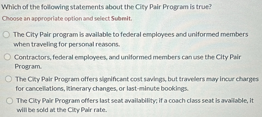 Solved: Which of the following statements about the City Pair Program ...