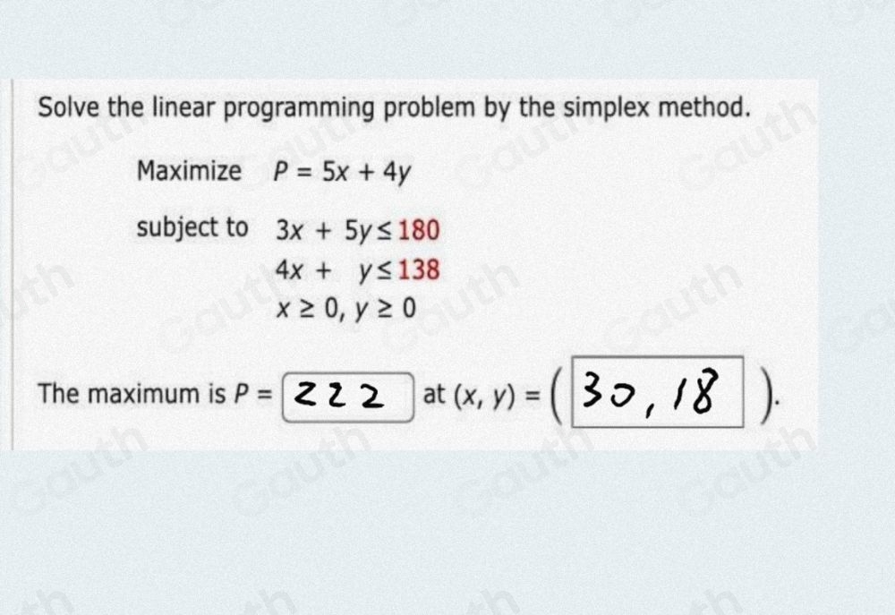 Solved: Solve the linear programming problem by the simplex method. Maximize P=5x+4y subject to ...