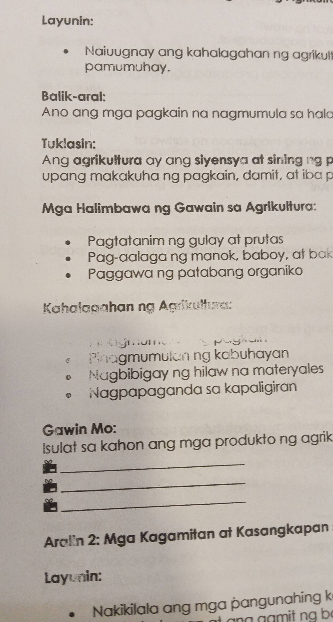 Solved: Layunin: Naiuugnay ang kahalagahan ng agrikul pamumuhay. Balik ...