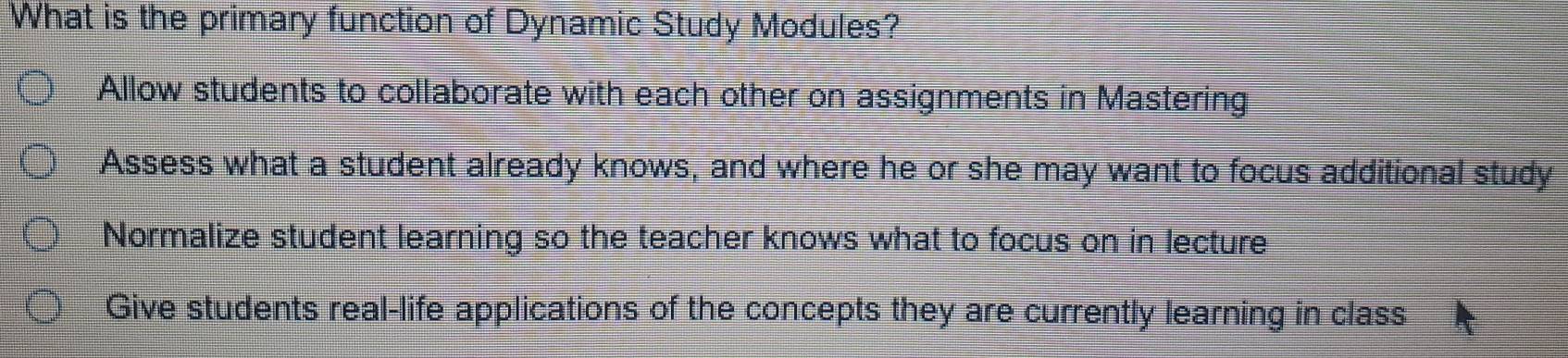 Solved: What is the primary function of Dynamic Study Modules? Allow ...