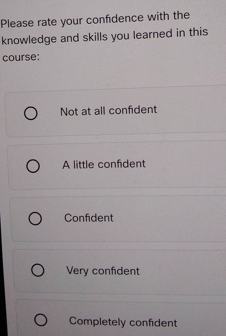 Solved: Please rate your confidence with the knowledge and skills you ...