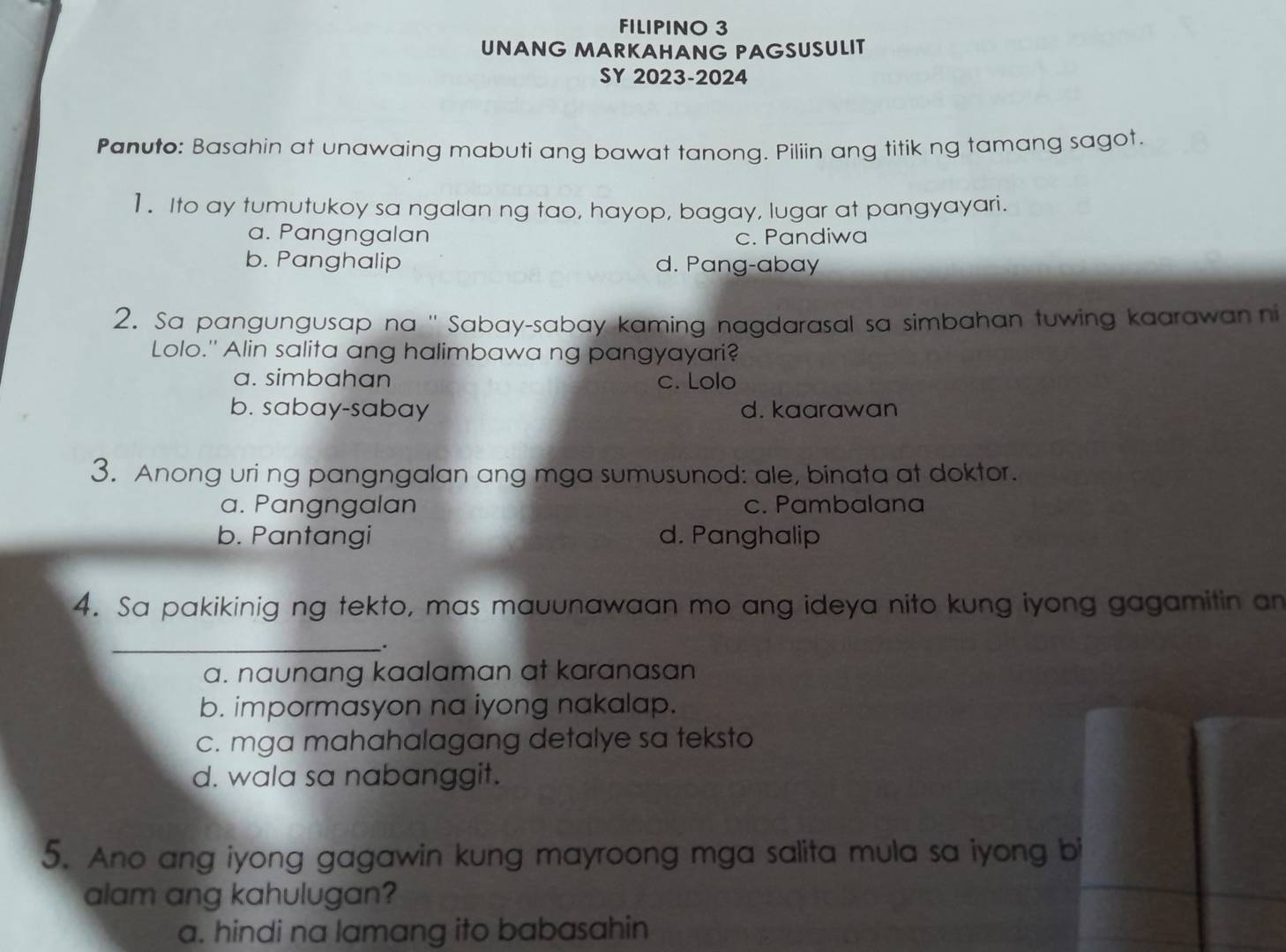 Solved: FILIPINO 3 UNANG MARKAHANG PAGSUSULIT SY 2023-2024 Panuto ...