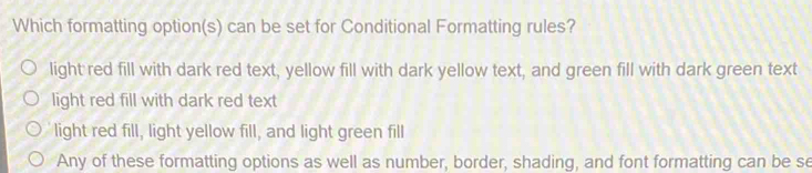 Solved: Which formatting option(s) can be set for Conditional ...