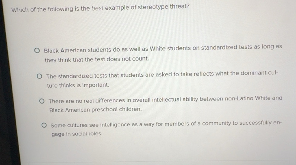 Solved: Which of the following is the best example of stereotype threat ...