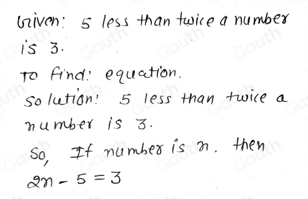 Solved: Which equation represents this statement? 5 less than twice a ...