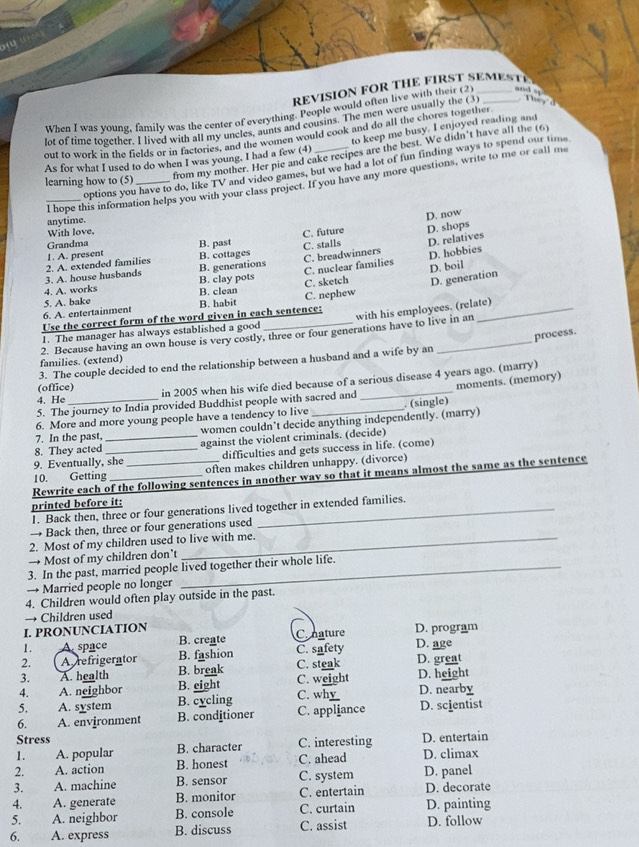 Giải quyết:REVISION FOR THE FIRST SEMEST When I was voung, family was ...