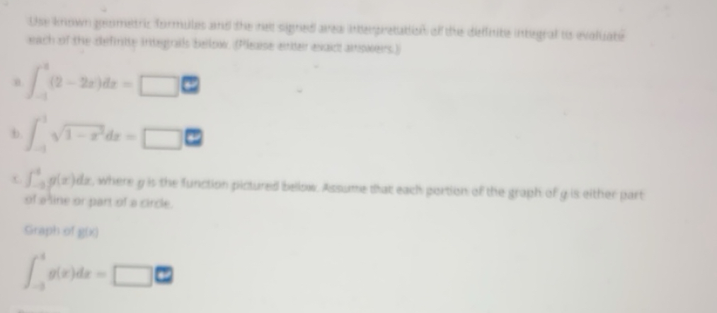Solved: Use known geometric formules and the ret signed area ...