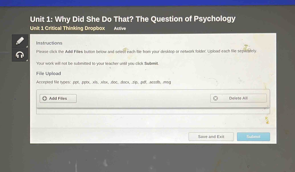 Solved: Why Did She Do That? The Question of Psychology Unit 1 Critical ...