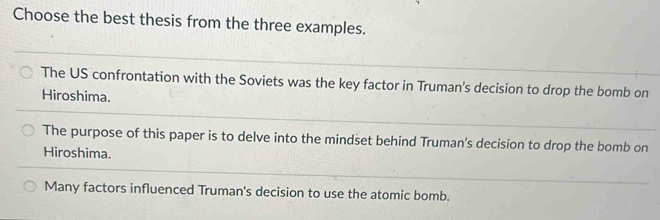 Solved: Choose the best thesis from the three examples. The US ...
