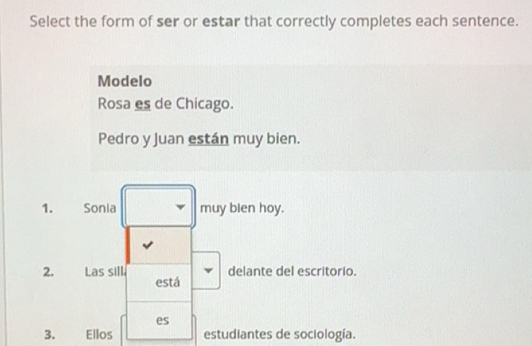 Solved: Select the form of ser or estar that correctly completes each ...