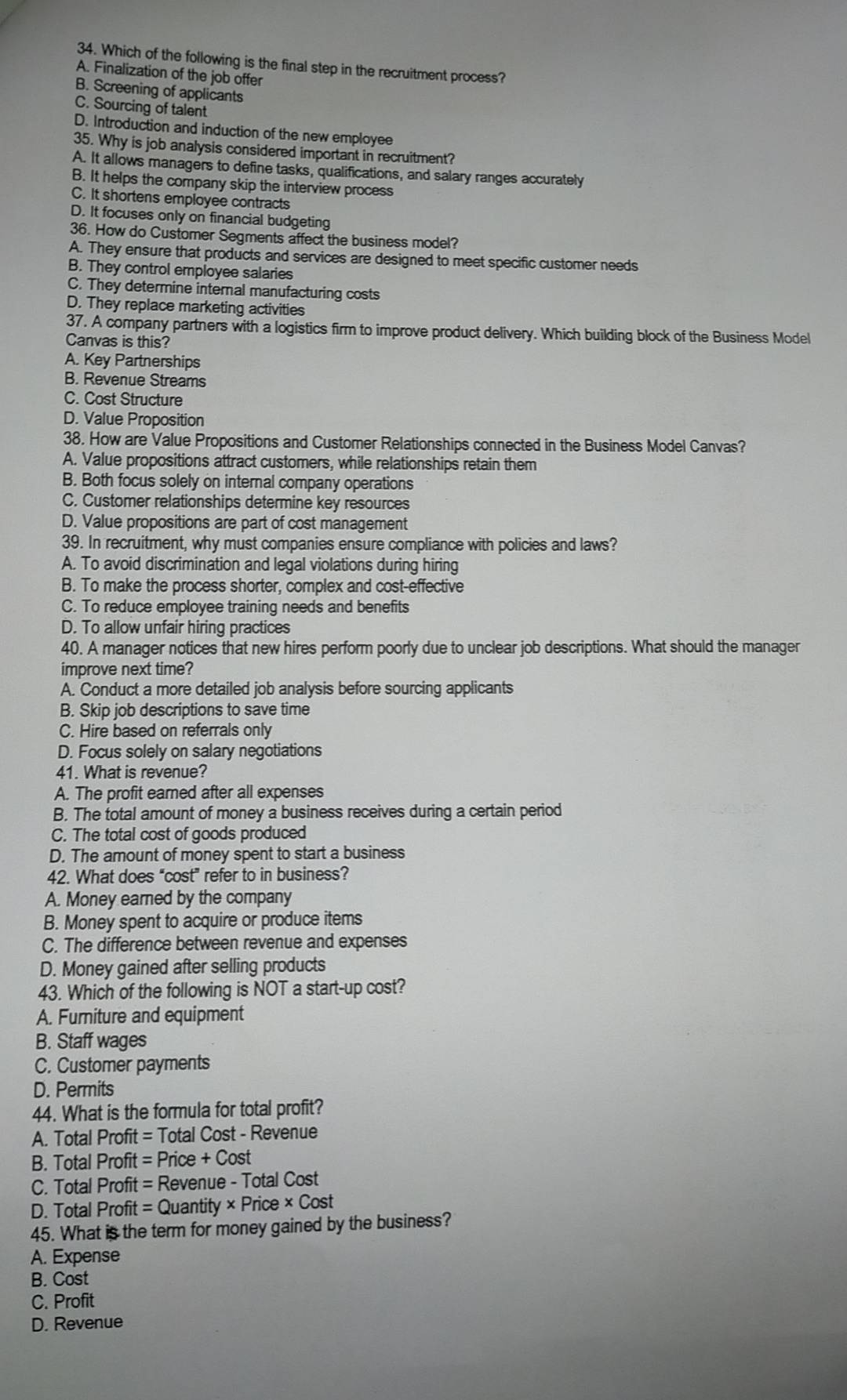 Solved: Which of the following is the final step in the recruitment ...