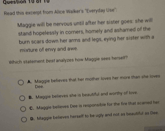 Solved: Read this excerpt from Alice Walker's "Everyday Use": Maggie ...