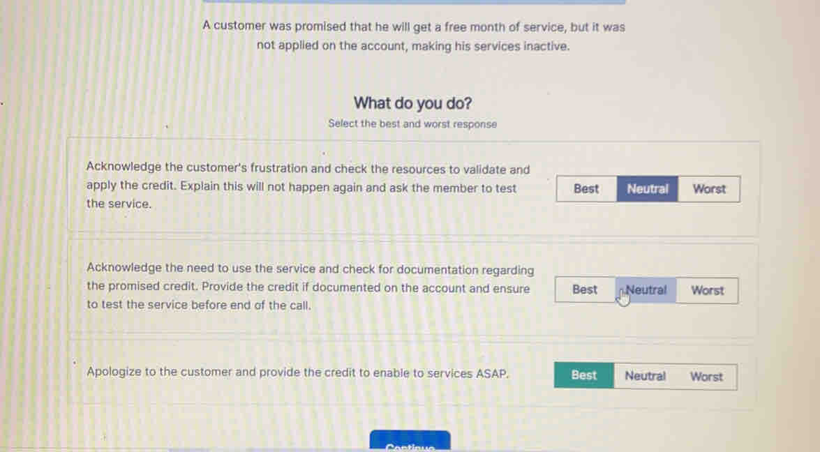 A customer was promised that he will get a free month of service, but ...