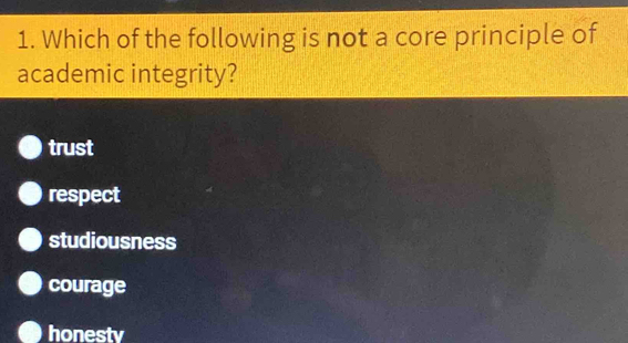 Solved: Which of the following is not a core principle of academic ...