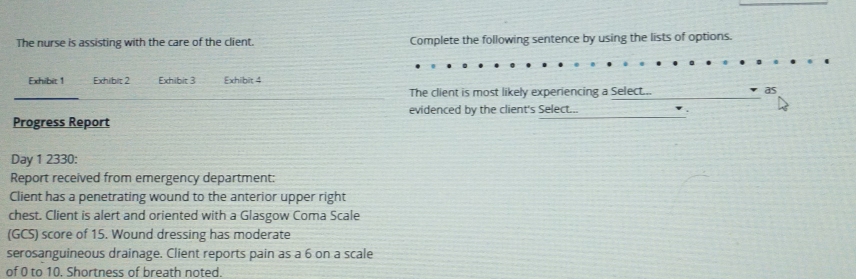 Solved: The nurse is assisting with the care of the client. Complete ...