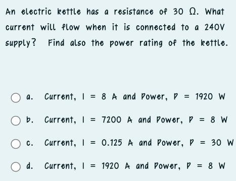 Selesai:An electric kettle has a resistance of 30 Ω. What current will ...