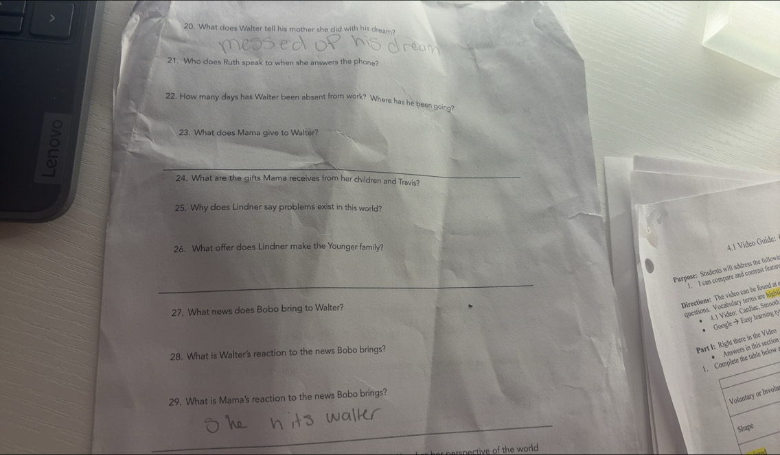 Solved: > 20. What does Walter tell his mother she did with his dream? 21. Who does Ruth speak t ...