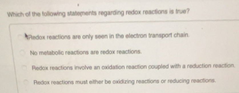 Solved: Which of the following statements regarding redox reactions is ...