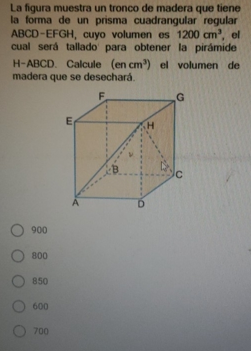 Resuelto:La figura muestra un tronco de madera que tiene la forma de un ...