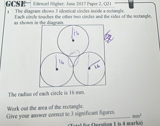 Solved: GCSE Edexcel Higher: June 2017 Paper 2, Q21 1 The diagram shows 3 identical circles ...