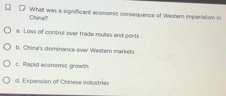 Solved: What was a significant economic consequence of Western ...