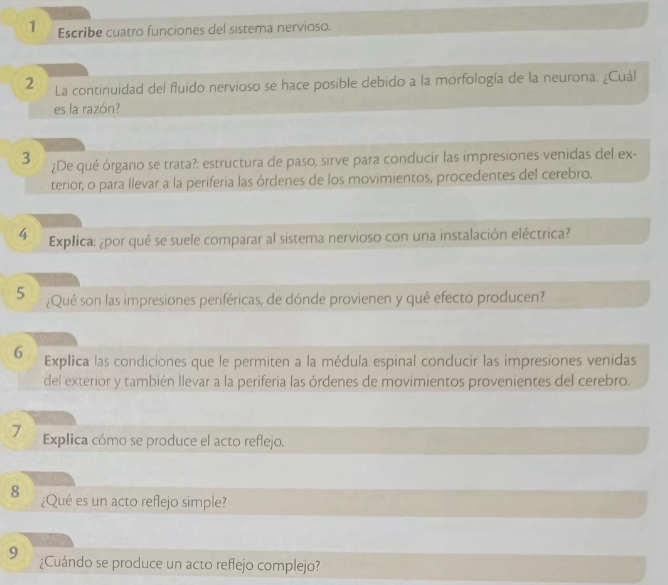 Resuelto:Escribe cuatro funciones del sistema nervioso. 2 La ...