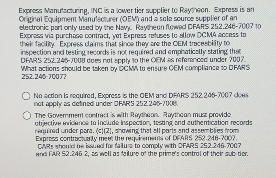 Solved: Express Manufacturing, INC is a lower tier supplier to Raytheon ...