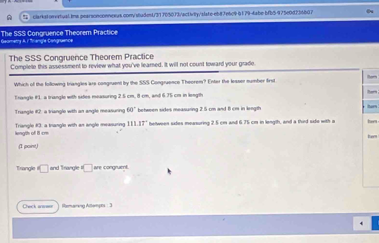 Solved: The SSS Congruence Theorem Practice Geometry A / Triangle ...