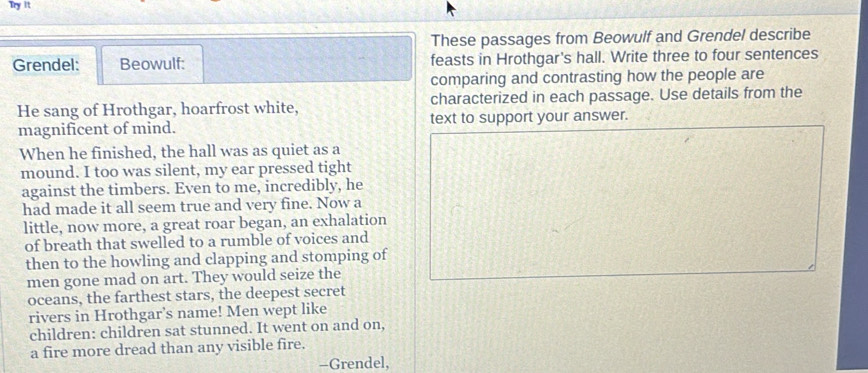 Solved: Try it These passages from Beowulf and Grendel describe Grendel ...