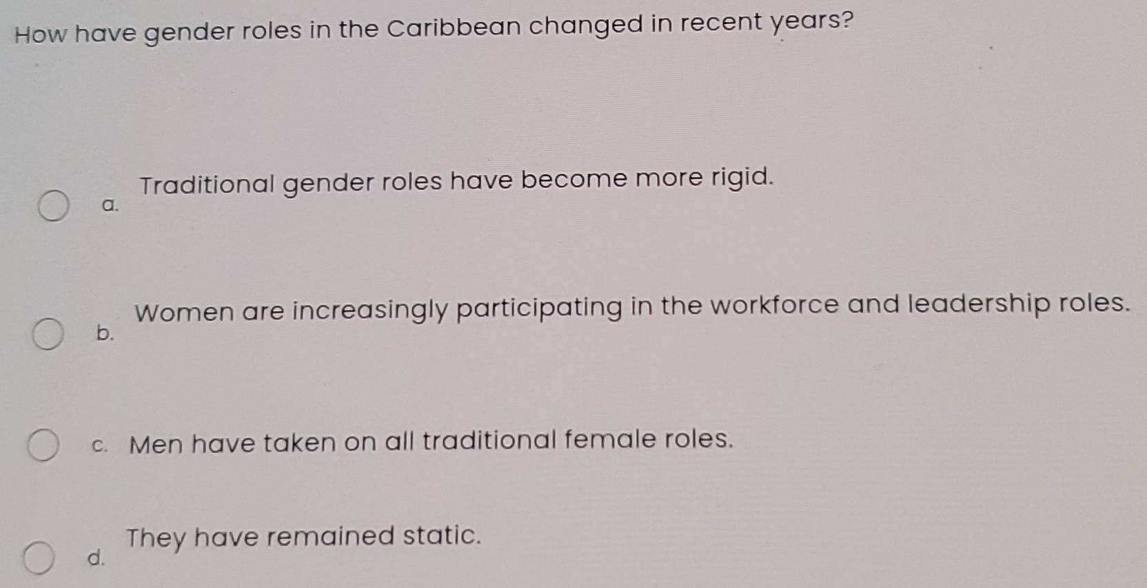 Resolvido:How have gender roles in the Caribbean changed in recent ...