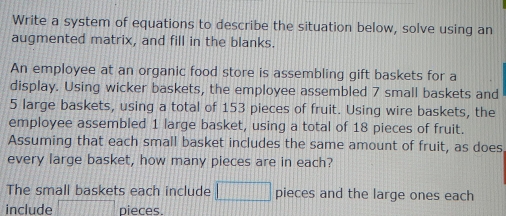 Write a system of equations to describe the situation below, solve ...