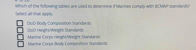 Solved: Which of the following tables are used to determine if Marines ...