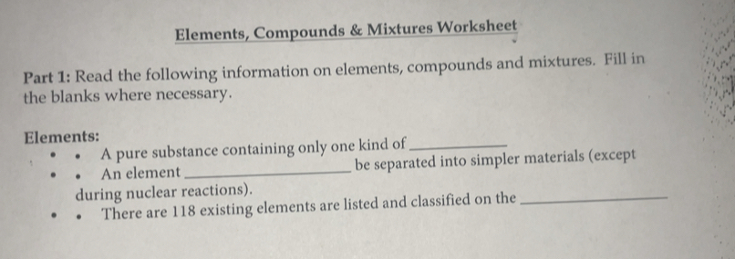 Solved: Elements, Compounds & Mixtures Worksheet Part 1: Read the ...