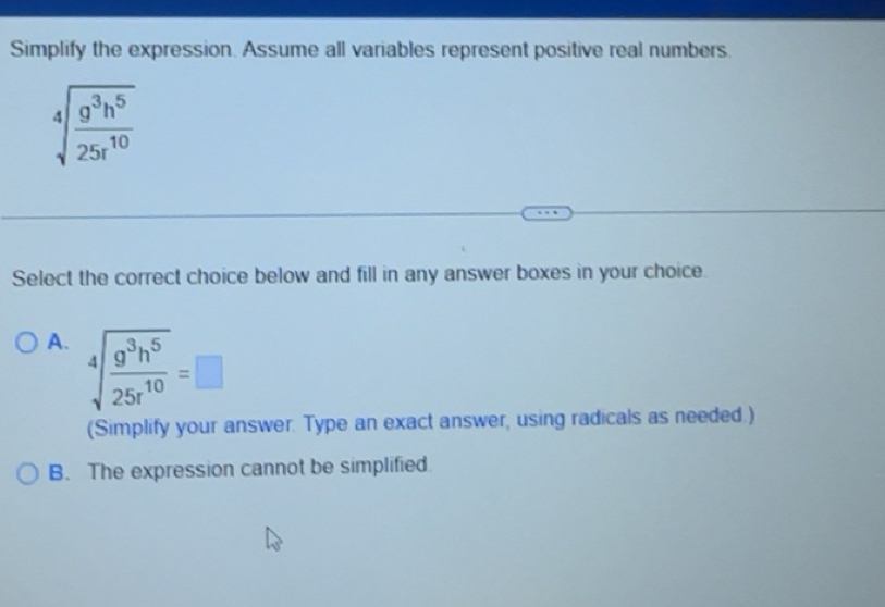 Solved: Simplify the expression. Assume all variables represent ...