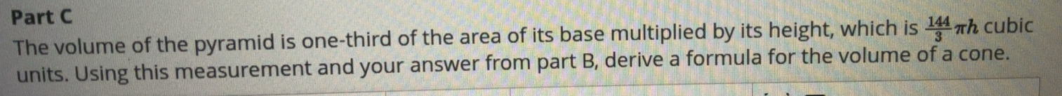 Solved: The volume of the pyramid is one-third of the area of its base ...