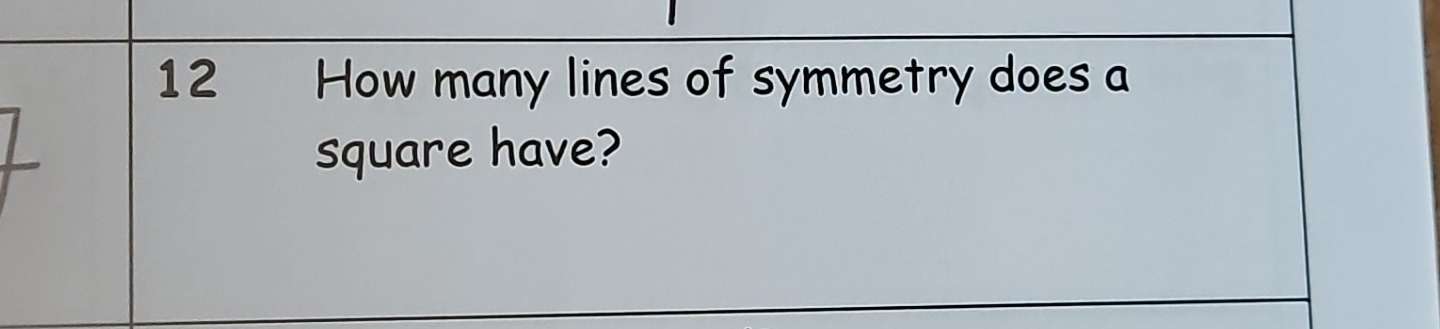 Solved: How many lines of symmetry does a square have? [Math]