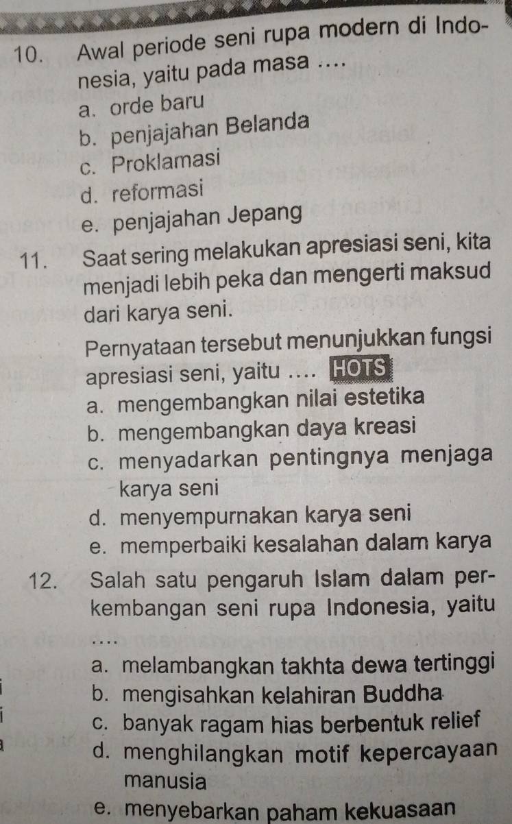 Telah dijawab:Awal periode seni rupa modern di Indo- nesia, yaitu pada ...