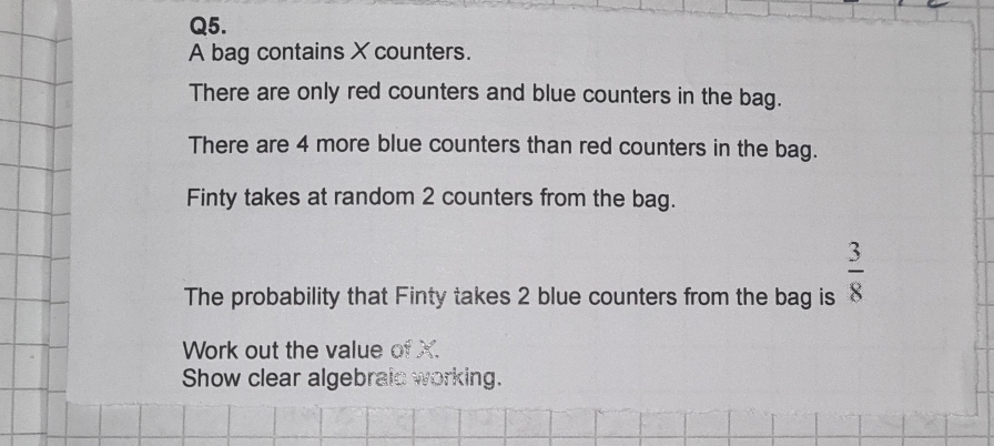 Solved: A bag contains X counters. There are only red counters and blue ...