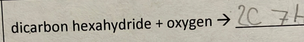 Solved: dicarbon hexahydride + oxygen_ [Chemistry]