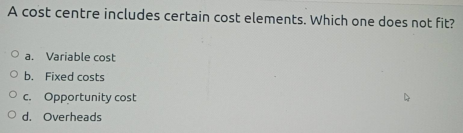 Solved: A cost centre includes certain cost elements. Which one does ...