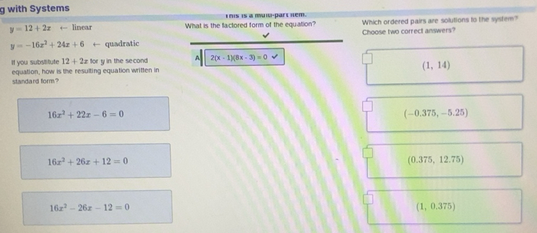 Solved: with Systems I his is a muiti-part item. y=12+2x linear What is ...