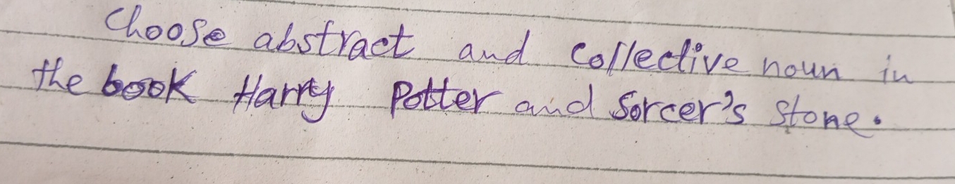 Solved: choose abstract and collective noun in the book Harry potter ...