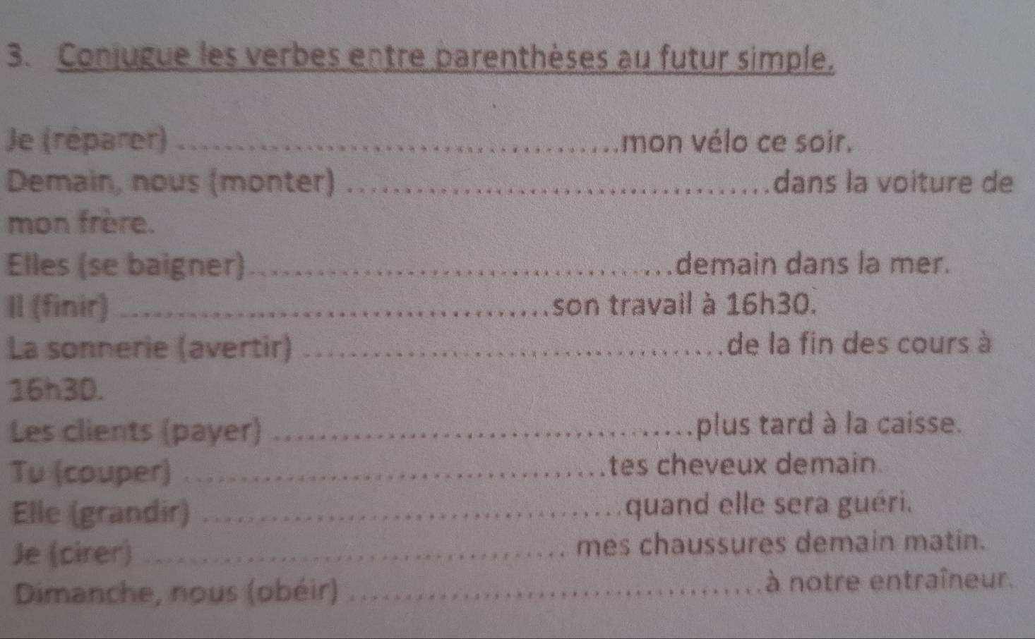 Résolu :Conjugue les verbes entre parenthèses au futur simple, Je ...