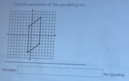 Solved: Find the perimeter of the parallelogram. Perimeter No rounding ...