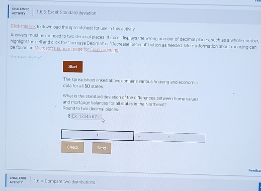 Solved: ACTIVITY CHALLENGE 1.6.3: Excel: Standard deviation. Click this link to download the spr ...