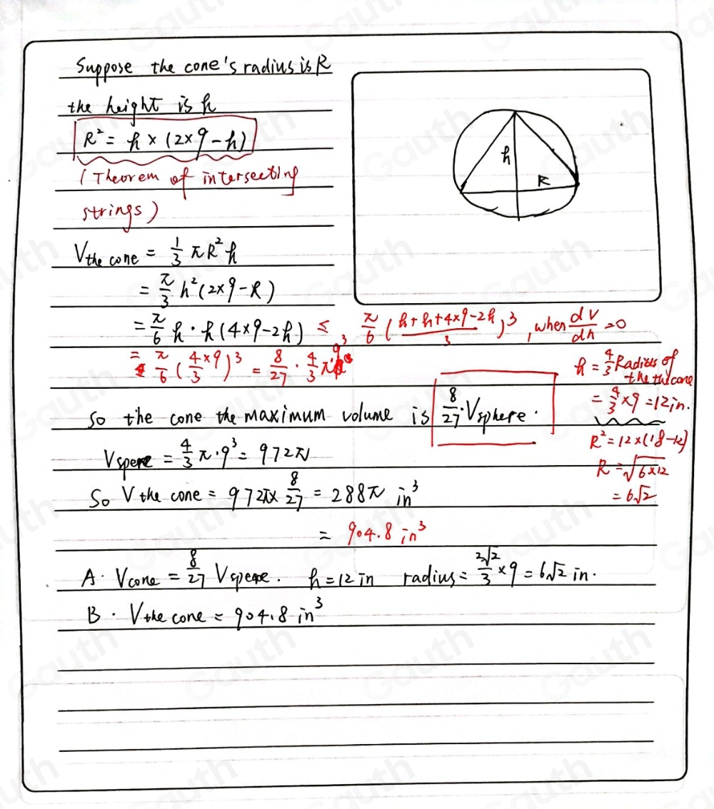 Solved: A cone will be inscribed in a sphere of radius 9 in. Part A ...