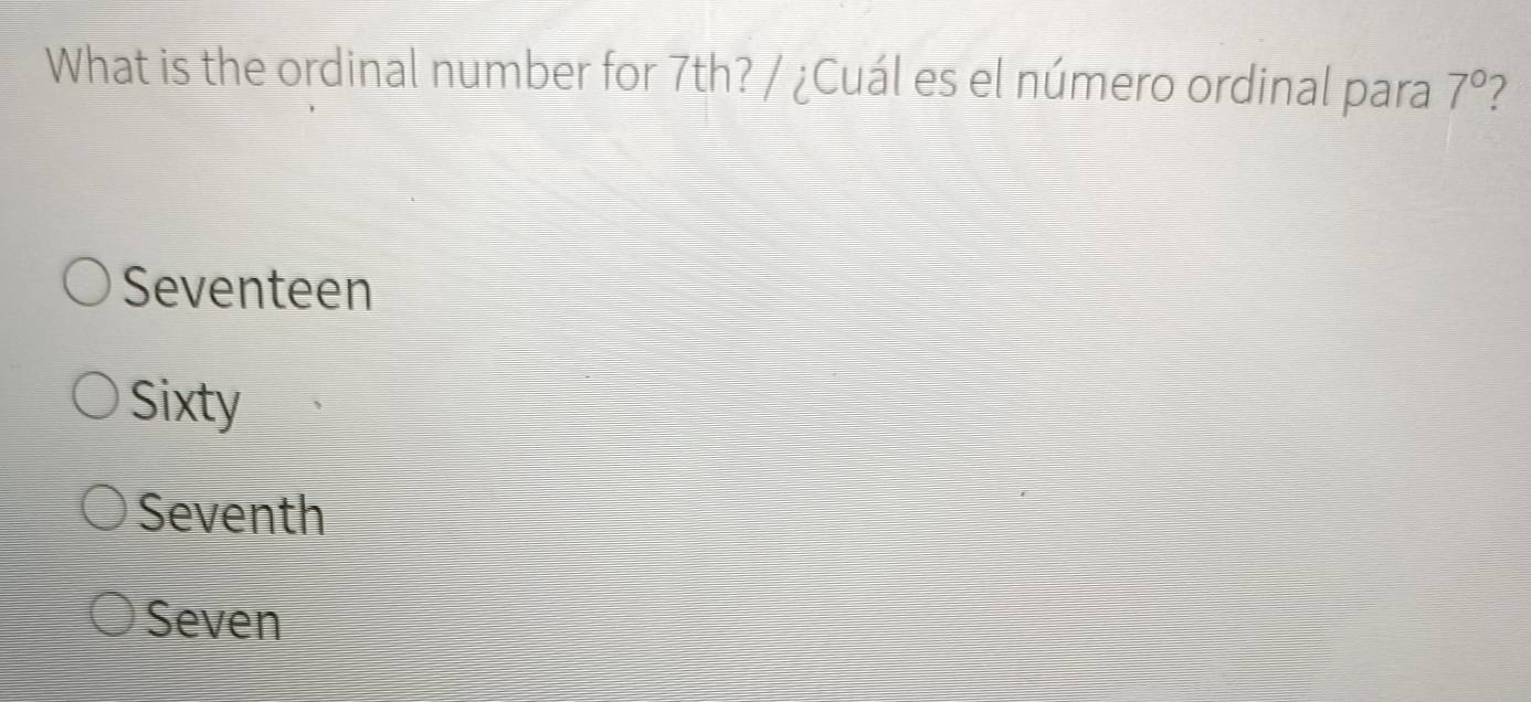 Resuelto:What is the ordinal number for 7th? / ¿Cuál es el número ...