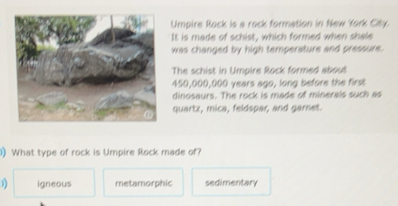 Solved: Umpire Rock is a rock formation in New York City. It is made of ...