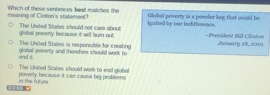 Solved: Which of these sentences best matches the meaning of Clinton's ...