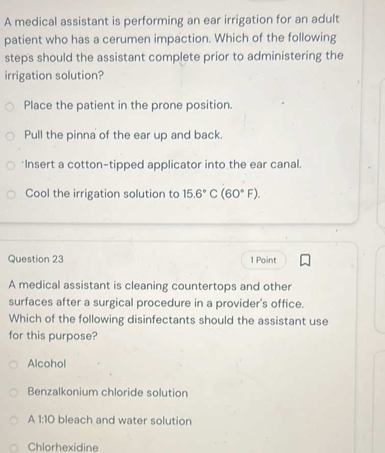 Solved: A medical assistant is performing an ear irrigation for an ...